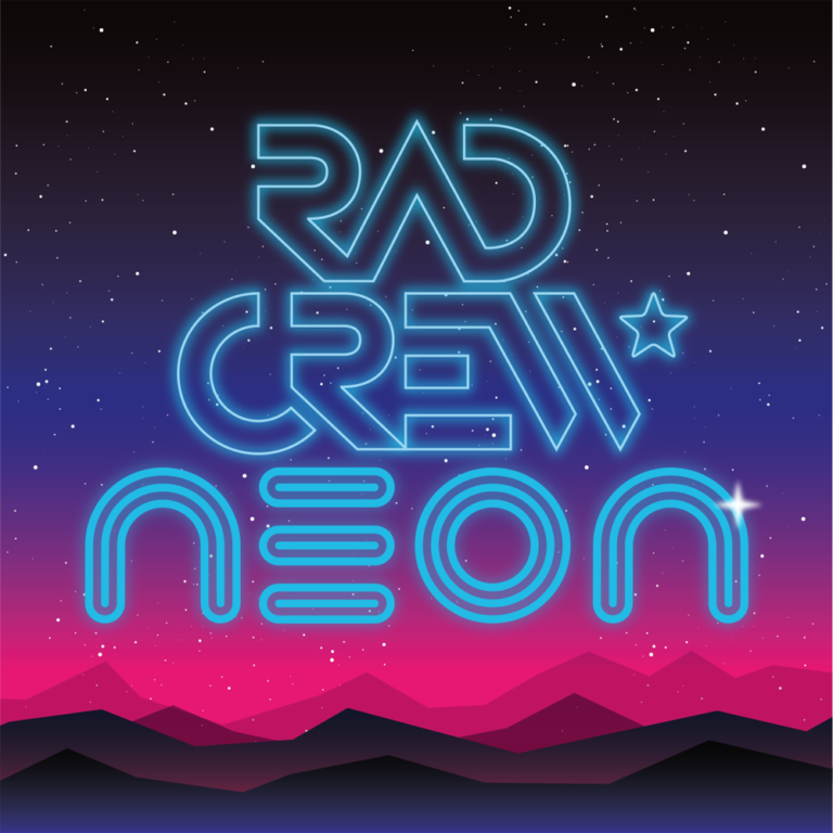 Rad Crew Neon S19E04: Weekend Update – Rad Crew